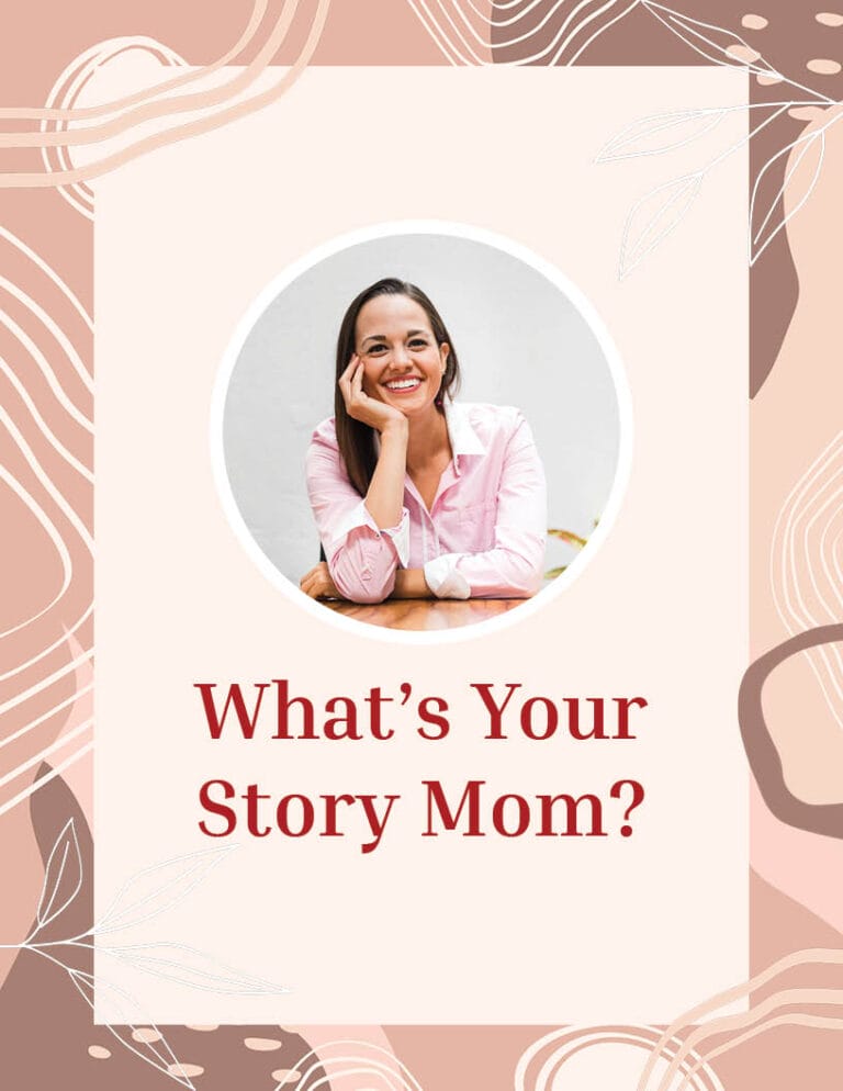 What's Your Story Mom? | Thrive Anywhere